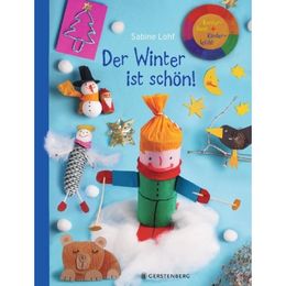 GERSTENBERG Der Winter ist schön! - Sabine Lohf, Kartoniert (TB)
