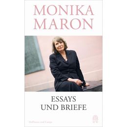 Essays und Briefe - Monika Maron, Gebunden