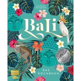 Bali - Das Kochbuch - Nico Stanitzok, Sara Richter, Gebunden