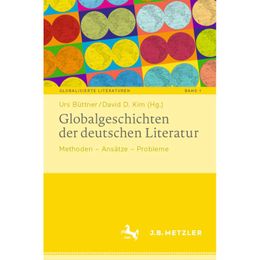 Globalgeschichten der deutschen Literatur, Gebunden
