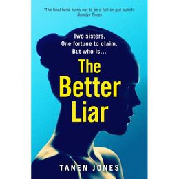The Better Liar - Tanen Jones, Kartoniert (TB)