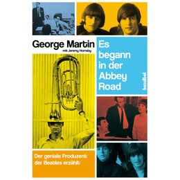 Es begann in der Abbey Road - George Martin, Jeremy Hornsby, Kartoniert (TB)