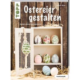 Ostereier gestalten (kreativ.kompakt) - Susanne Wicke, Taschenbuch