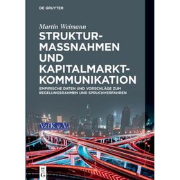 De Gruyter Strukturmaßnahmen und Kapitalmarktkommunikation - Martin Weimann, Gebunden