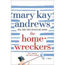 The Homewreckers - Mary Kay Andrews, Kartoniert (TB)