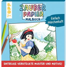 Zauberpapier Malbuch Einfach märchenhaft - Natascha Pitz, Taschenbuch