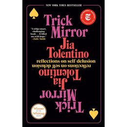 Penguin Random House Trick Mirror - Jia Tolentino, Kartoniert (TB)