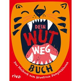 Riva Dein Wut-weg-Buch - Carolina Graf, Kartoniert (TB)