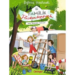 Oetinger Wir machen Ferien / Familie Flickenteppich Bd.3 - Stefanie Taschinski, Gebunden