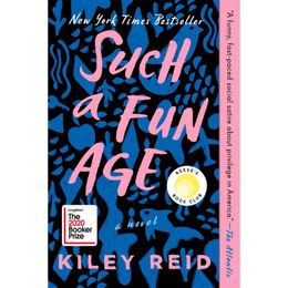 Such a Fun Age - Kiley Reid, Kartoniert (TB)