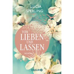 Droemer Knaur Verlagsgruppe Vom Lieben und Lassen - Lucia Sperling, Taschenbuch