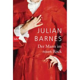 Der Mann im roten Rock - Julian Barnes, Taschenbuch