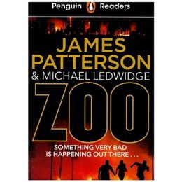 Penguin Readers Level 3: Zoo (ELT Graded Reader) - James Patterson, Kartoniert (TB)