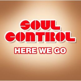 ZYX Music Here We Go (Vinyl) - Soul Control. (LP)