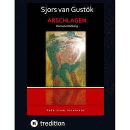 tredition Arschlagen - Sjors van Gustök, Kartoniert (TB)
