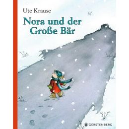 GERSTENBERG Nora und der Große Bär - Ute Krause, Gebunden