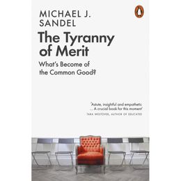 Penguin The Tyranny of Merit - Michael J. Sandel, Kartoniert (TB)