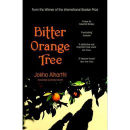 Bitter Orange Tree - Jokha Alharthi, Gebunden