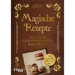 Riva Magische Rezepte aus dem geheimnisvollen Kochbuch - Patrick Rosenthal, Gebunden