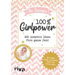 Riva 100 % Girlpower - Be Sassique, Kartoniert (TB)