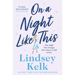 On a Night Like This - Lindsey Kelk, Kartoniert (TB)