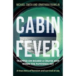 Cabin Fever - Michael Smith, Jonathan Franklin, Kartoniert (TB)