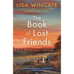 Penguin Random House The Book of Lost Friends - Lisa Wingate, Kartoniert (TB)