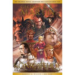 George R.R. Martins Game of Thrones - Königsfehde.Bd.3 - George R. R. Martin, Landry Q. Walker, Mel Rubi, Kartoniert (TB)
