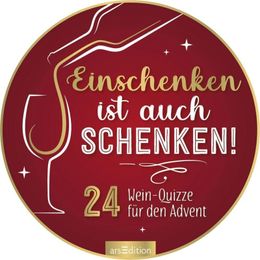 Ars Edition Adventskalender in der Dose. Einschenken ist auch schenken! - Michael Schweins, Taschenbuch