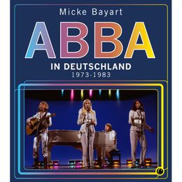 ABBA in Deutschland - Micke Bayart, Gebunden