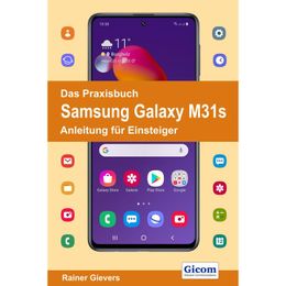 Das Praxisbuch Samsung Galaxy M31s - Anleitung für Einsteiger - Rainer Gievers, Kartoniert (TB)