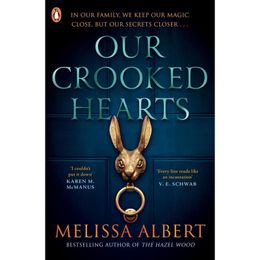 Penguin Our Crooked Hearts - Melissa Albert, Kartoniert (TB)