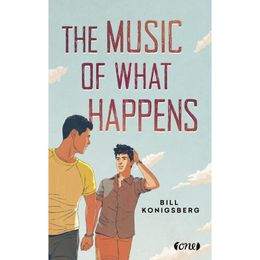The Music of What Happens - Bill Konigsberg, Kartoniert (TB)