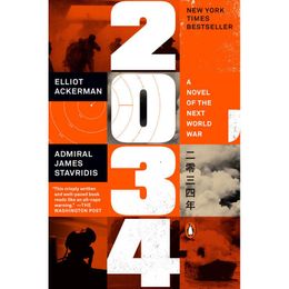 Penguin Random House 2034 - Elliot Ackerman, James, USN Stavridis, Kartoniert (TB)