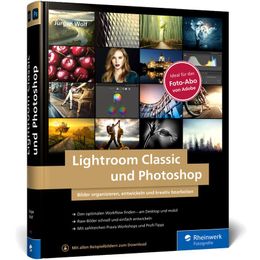 Lightroom Classic und Photoshop - Jürgen Wolf, Gebunden