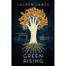 Green Rising - Lauren James, Kartoniert (TB)