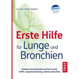 Trias Erste Hilfe für Lunge und Bronchien - Sandra Gawehn, Kartoniert (TB)