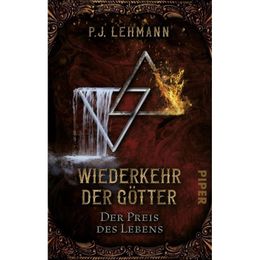 Wiederkehr der Götter - Der Preis des Lebens / Iouna und Halvar Bd.2 - P. J. Lehmann, Taschenbuch