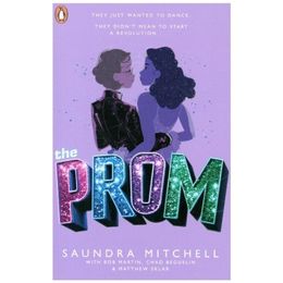 The Prom - Saundra Mitchell, Matthew Sklar, Chad Beguelin, Bob Martin, Kartoniert (TB)