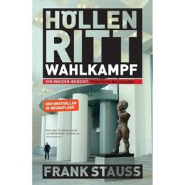 tredition Höllenritt Wahlkampf - Frank Stauss, Kartoniert (TB)