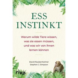 Riva Verlag Essinstinkt - David Raubenheimer, Stephen J. Simpson, Kartoniert (TB)