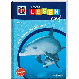 WAS IST WAS Erstes Lesen easy! Band 5. Wie leben die Delfine? - Sonja Meierjürgen, Gebunden