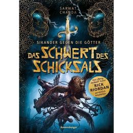 RAVENSBURGER VERLAG Das Schwert des Schicksals / Sikander gegen die Götter Bd.1 - Sarwat Chadda, Gebunden