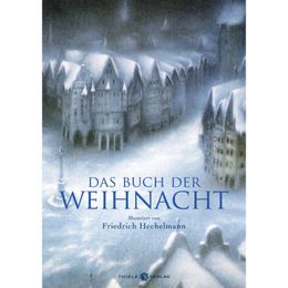 Thiele Das Buch der Weihnacht Anthologie - Friedrich Hechelmann, Gebunden