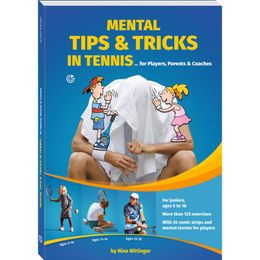Neuer Sportverlag Mental Tips & Tricks in Tennis - Nina Nittinger, Kartoniert (TB)