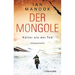 Kälter als der Tod / Der Mongole Bd.2 - Ian Manook, Taschenbuch