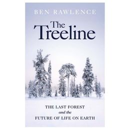 The Treeline - Ben Rawlence, Kartoniert (TB)