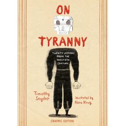 Penguin Random House On Tyranny Graphic Edition - Timothy Snyder, Kartoniert (TB)