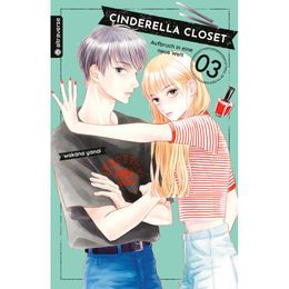 Cinderella Closet - Aufbruch in eine neue Welt 03 - Wakana Yanai, Kartoniert (TB)