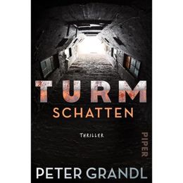 PIPER Turmschatten / Turm-Reihe Bd.1 - Peter Grandl, Kartoniert (TB)